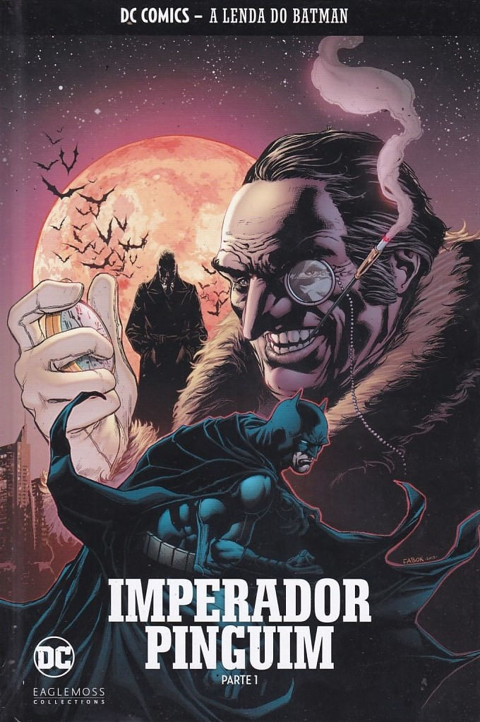 DC Comics - A Lenda do Batman 08 - Imperador Penguim - Parte Um Editora ...