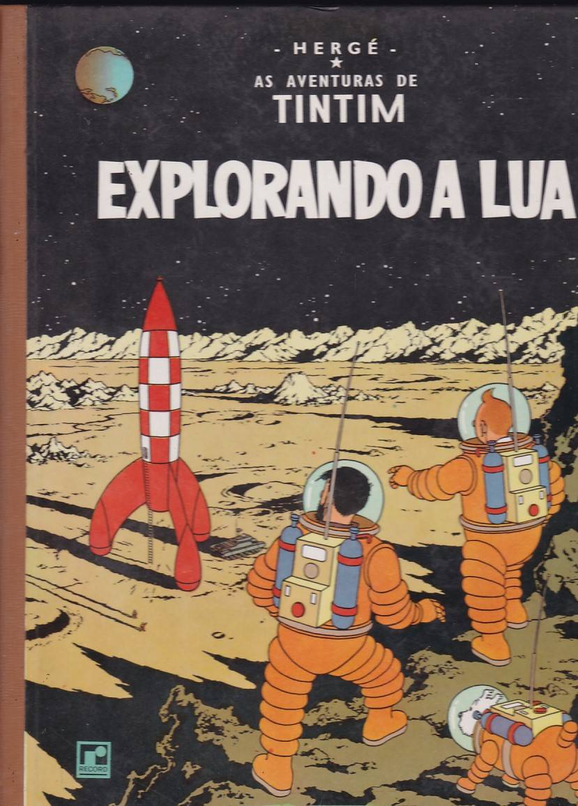 Aventuras de Tintim - Explorando a Lua (Capa Dura) - Rika Comic Shop